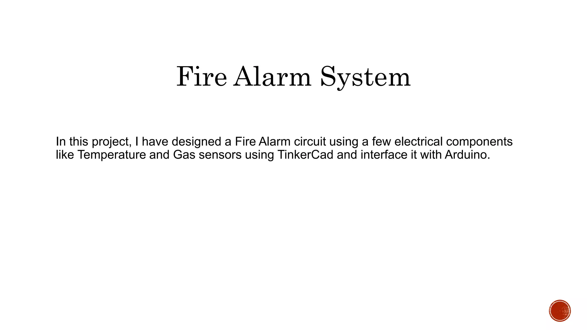 Fire Alarm System Project | PPTX