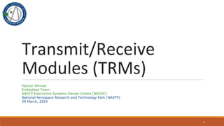 Transmit / Receive (T/R) Modules for Radar Systems | PPTX