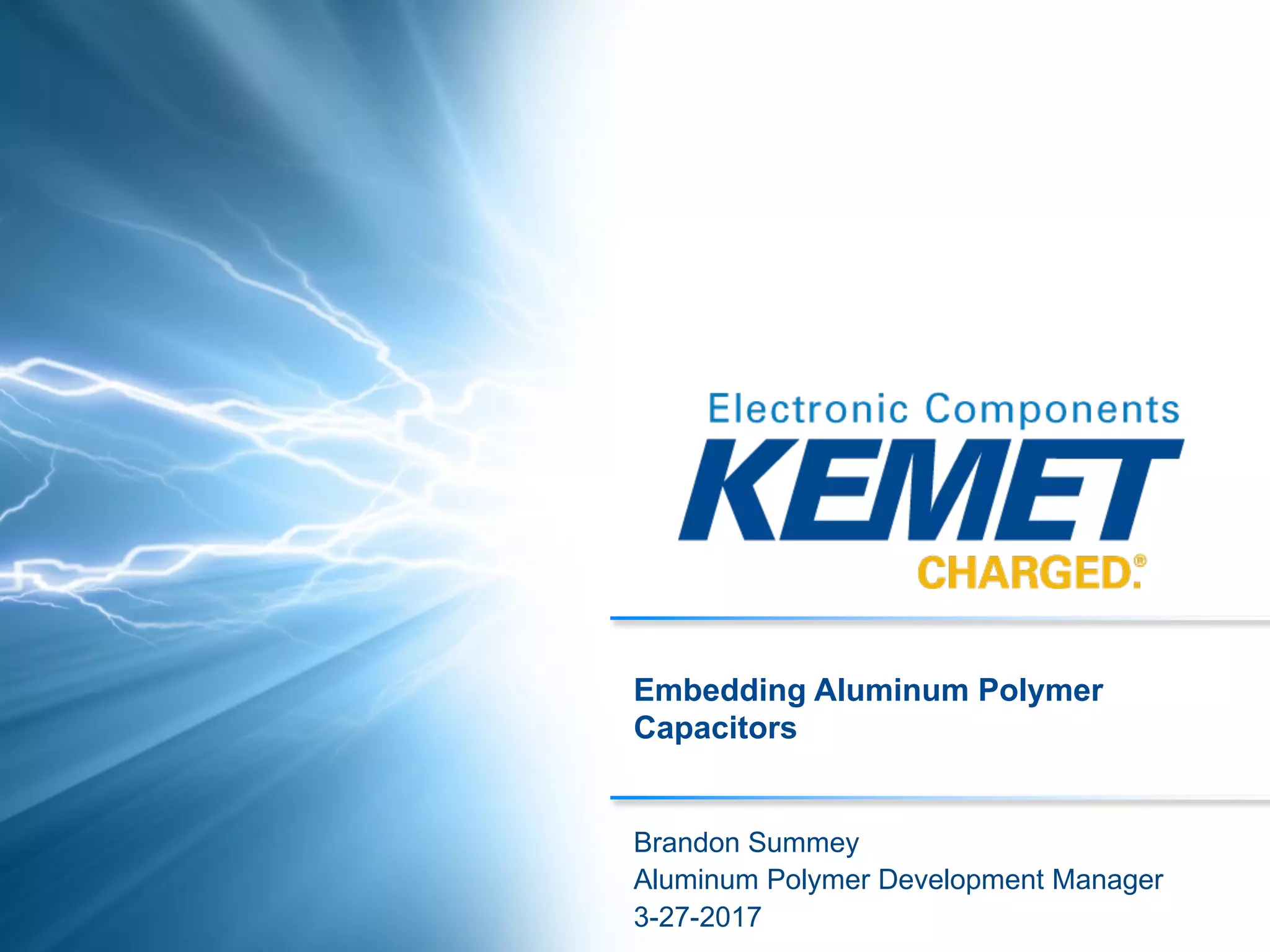 Embedded Capacitors - Aluminum Polymer APEC Preview | PPT