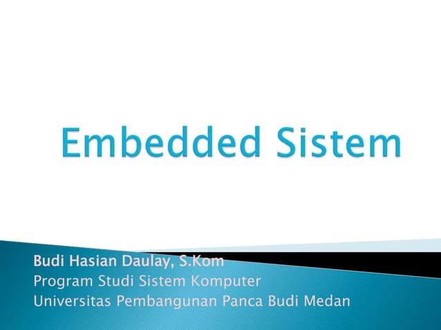 embedded-sistem-pertemuan_kedua(Pengenalan Embedded System).pptx