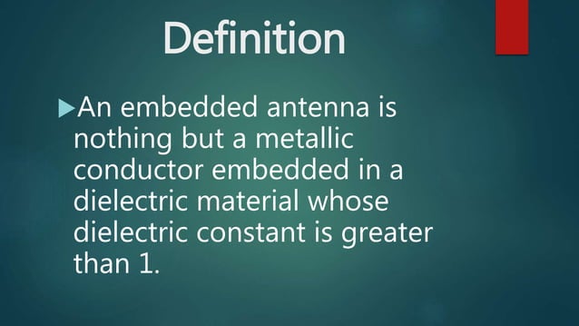 Embedded antenna | PPTX | Technology & Computing