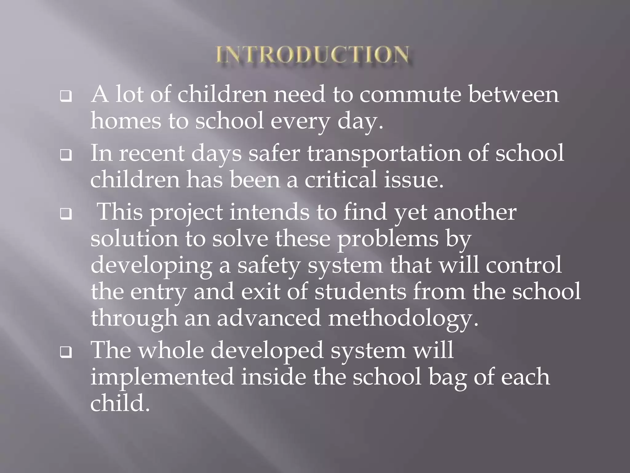 Embedded Based School Children Safety Enhancement Using RFID ppt- (1).pptx