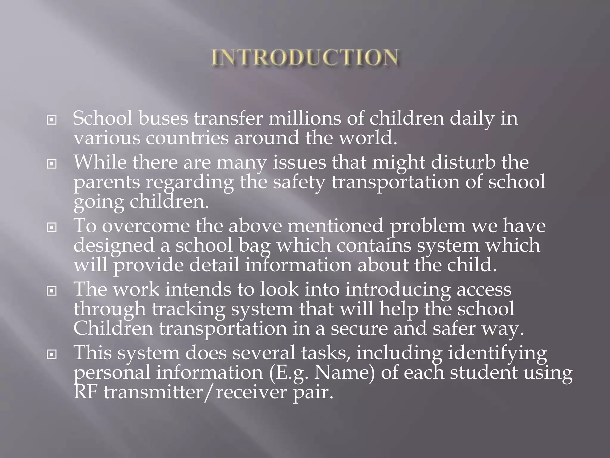 Embedded Based School Children Safety Enhancement Using RFID ppt- (1).pptx