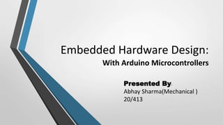 Embedded Hardware Design.pptx | Technology & Computing