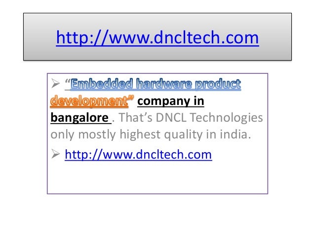 Embedded hardware design companies in bangalore ( http://www.dncltech.com) Embedded hardware design companies in bangalore ( http://www.dncltech.com)