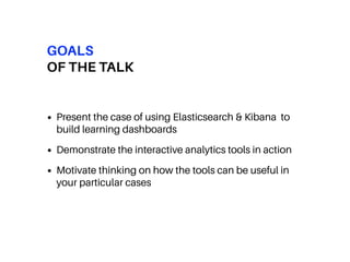 Embedded interactive learning analytics dashboards with Elasticsearch and Kibana - Elastic ...