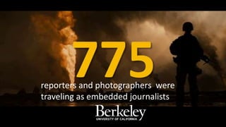 Embedded journalism | PPTX | Media Industry | Industries