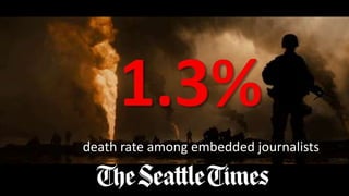 Embedded journalism | PPTX | Media Industry | Industries