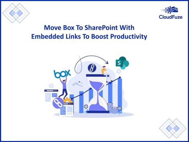 Move Box to SharePoint With Embedded Links | PPT