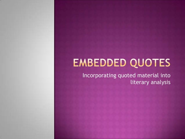 Embedded quotes | PPTX