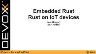 Embedded Rust – Rust on IoT devices | PPT
