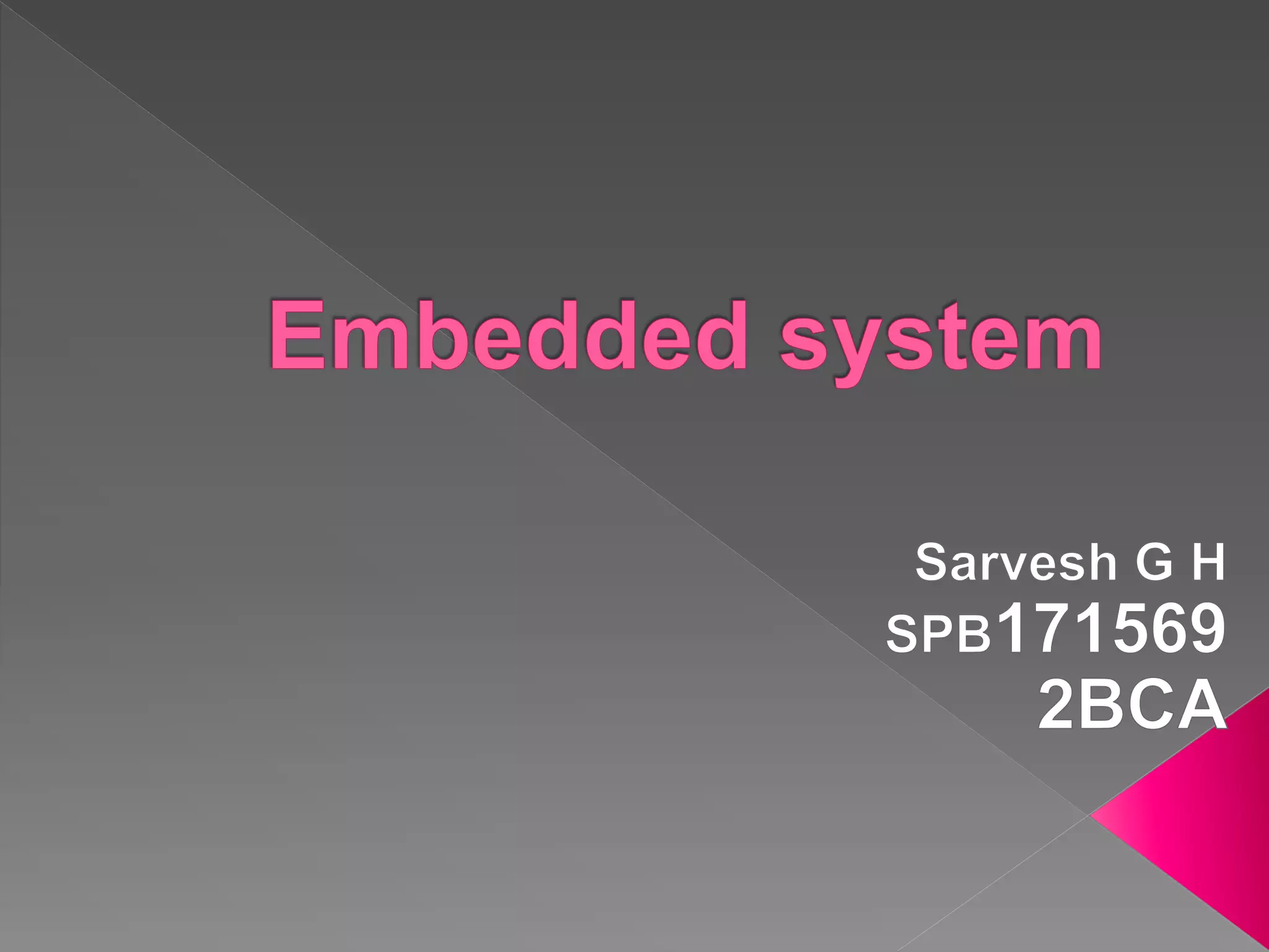 Embedded system... | PPTX | Computing | Technology & Computing