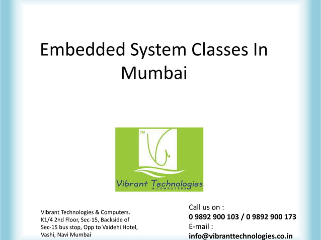 Embeddedsystem-classes-in-mumbai | PPTX | Operating Systems | Computer Software and Applications