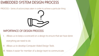 Embedded system design process | PPTX
