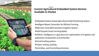 EMBEDDED SYSTEM IN AGRICULTURE bscit students iot | PPTX