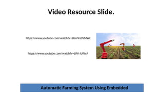 EMBEDDED SYSTEM IN AGRICULTURE bscit students iot | PPTX