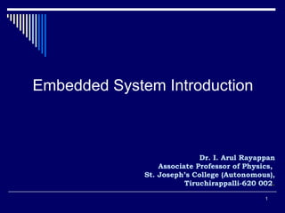 Embedded System intro Embedded System intro.ppt