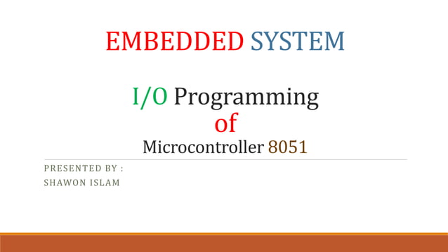 Embedded System Microcontroller 8051 | PPT