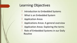 Embedded systems and their applications in our daily routine | PPT