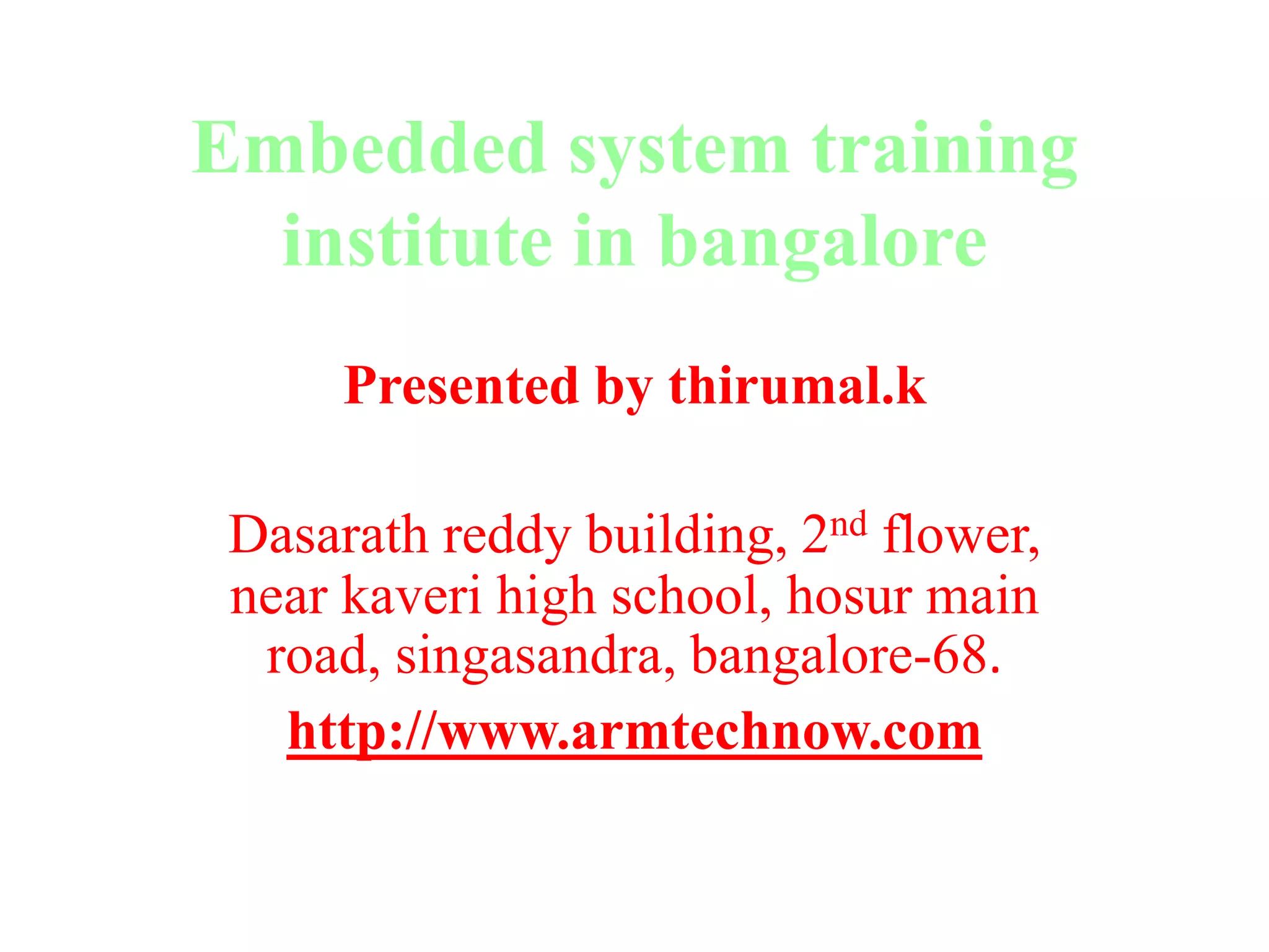 ARMTECHNOW|| BEST EMBEDDED TRAINING IN BANGALORE | PPT