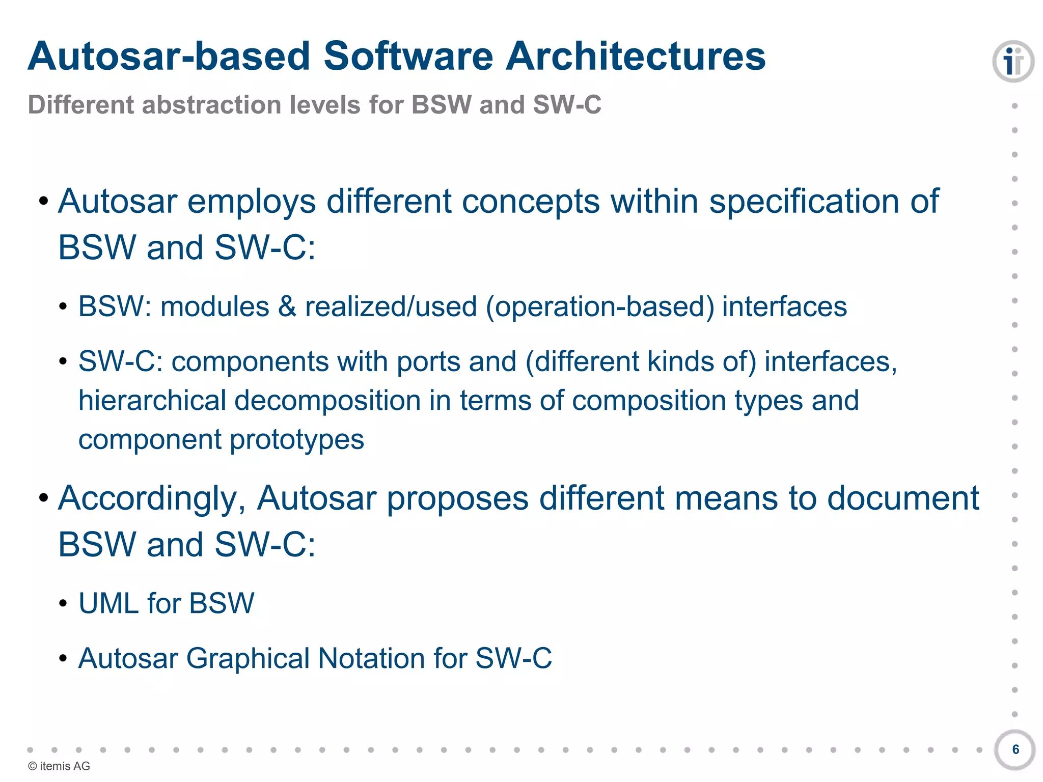 Model-based Automotive Software Development using Autosar, UML, and ...
