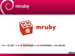 Embedding mruby into c and an actual example | PPT