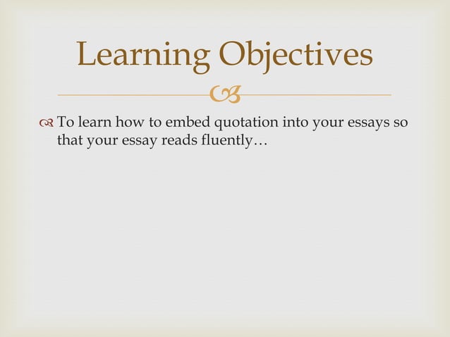 Embedding quotation in your essays | PPTX