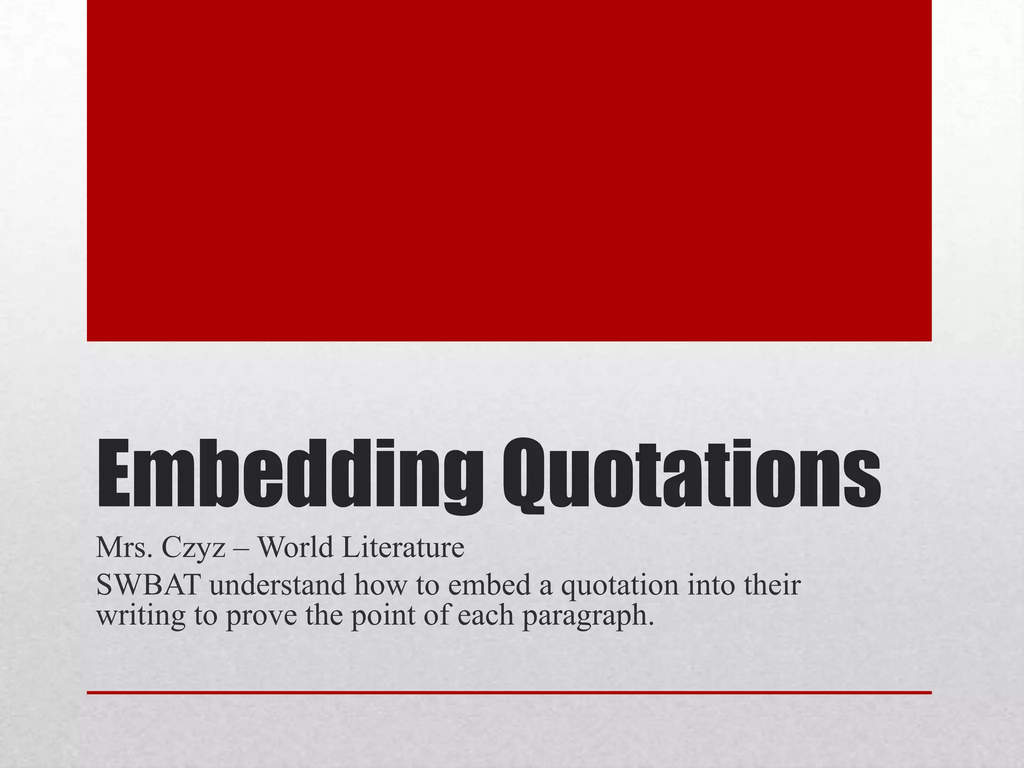 Embedding quotations | PPTX