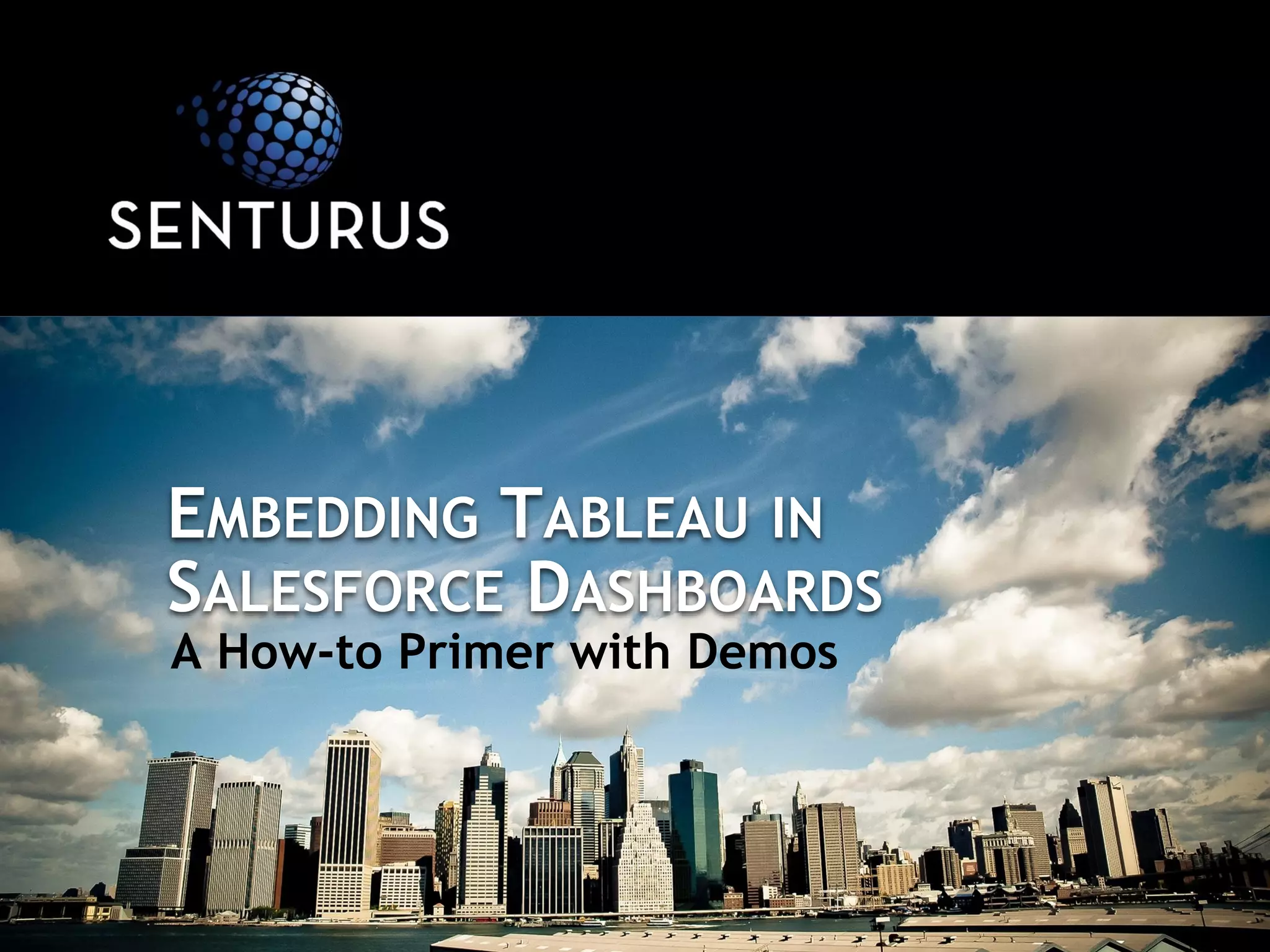 Embedding Tableau in Salesforce Dashboards: A How-To Primer with Demos | PDF