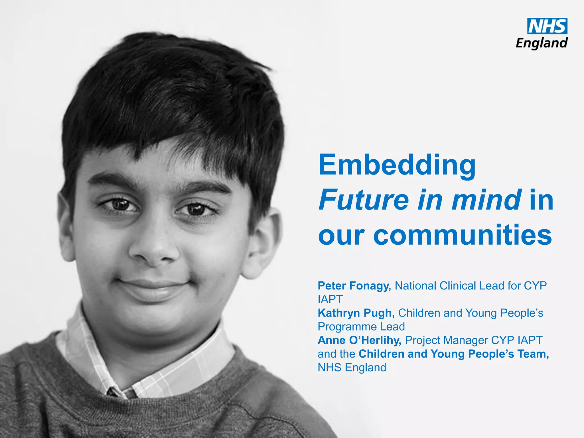 Embedding the vision of Future in Mind and the Five Year Forward View ...