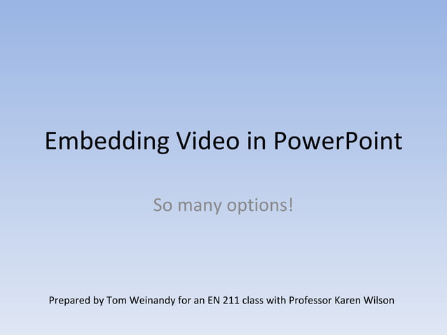 Embedding video in powerpoint | PPT Embedding video in powerpoint | PPT