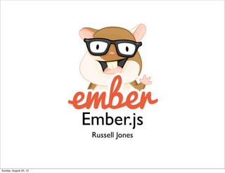 Ember Js