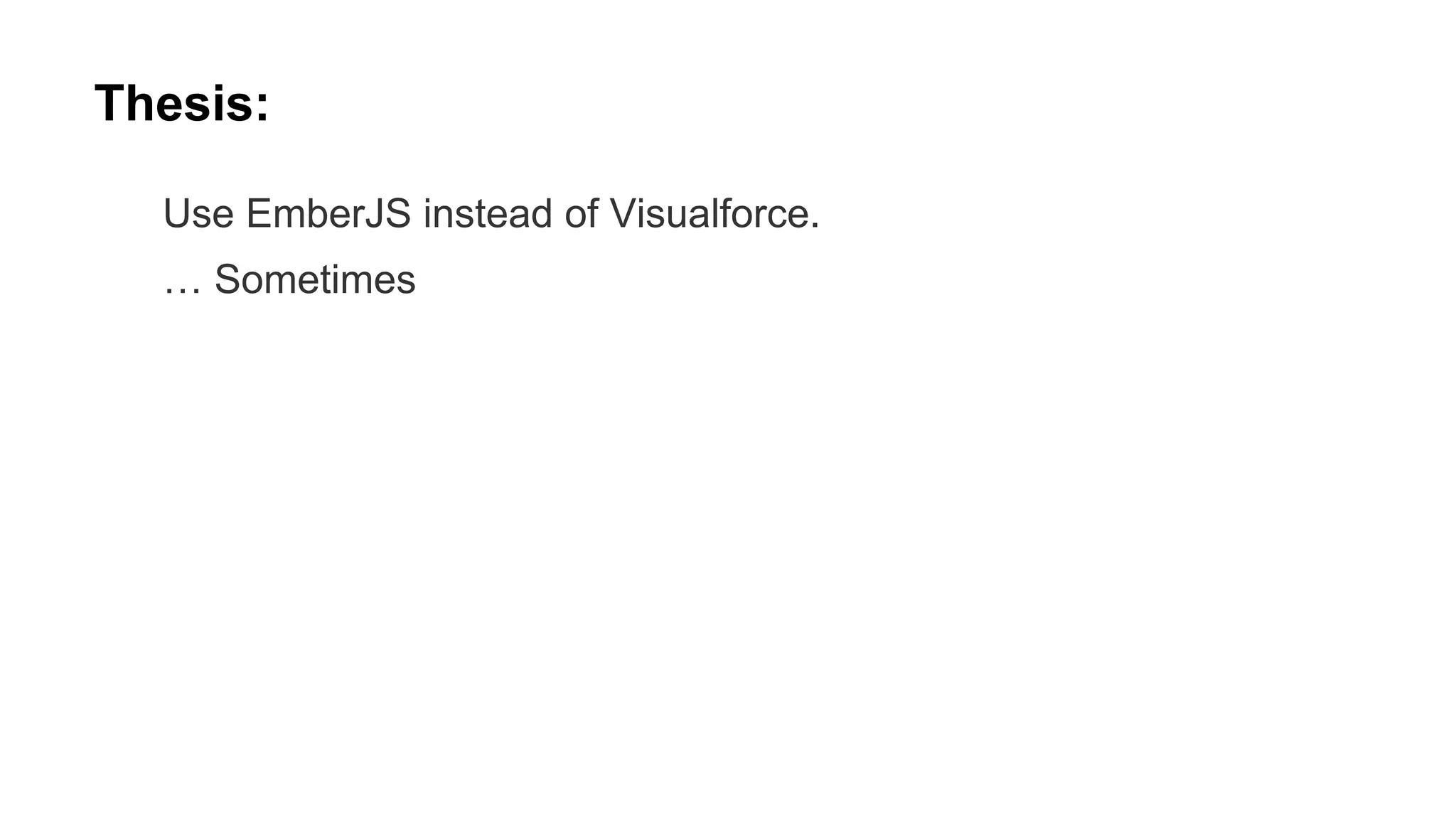 Building JavaScript Apps for Force.com with EmberJS | PPT Building JavaScript Apps for Force.com with EmberJS | PPT