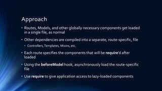 Ember STL Meetup - Lazy Loading using Brunch | PPT