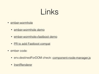 Making ember-wormhole work with Fastboot | PPT