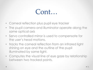 Eye Movement based Human Computer Interaction Technique | PPTX