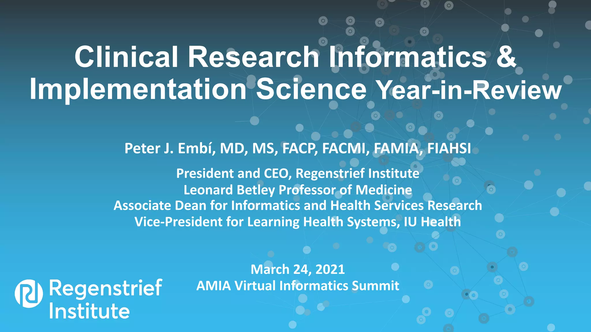Clinical Research Informatics Year-in-Review 2021 | PPT