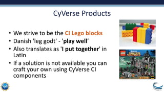 Cyverse: Extensible Cyberinfrastructure for Life Science | PPT
