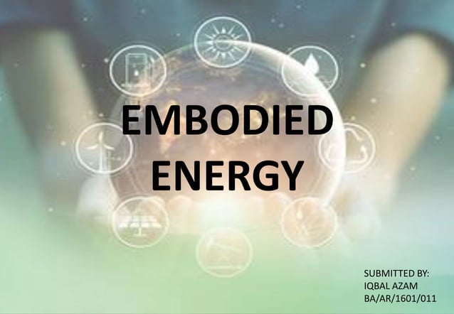 Embodied energy | PPT