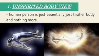 SHS Philosophy WHAT IS A HUMAN PERSON "Embodied spirit and etc. | PPTX