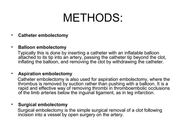 A brief description on an Embolectomy procedure.. | PPT | Blood ...