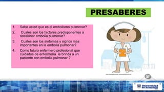 enfermemedad de EMBOLIA PULMONAR vias respiratorias | PDF