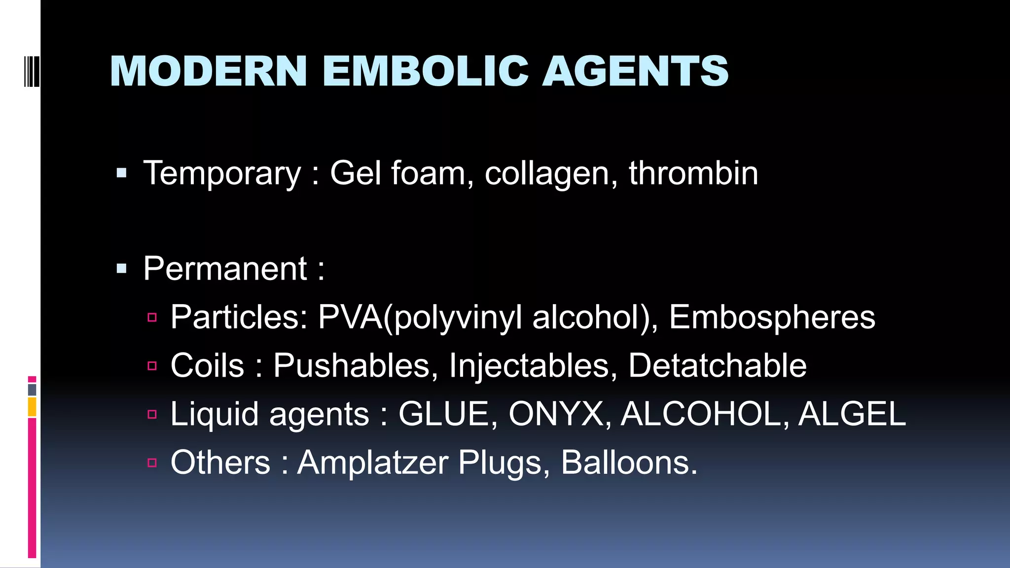 Embolising agents | PPTX