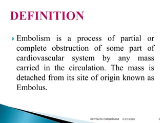 Embolism (THROMBOEMBOLISM) | PPTX