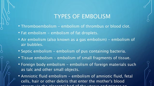 EMBOLISM.pptx | Blood Disorders | Diseases and Conditions