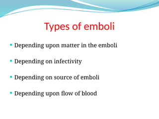 EMBOLISM - definition and classification | PPTX