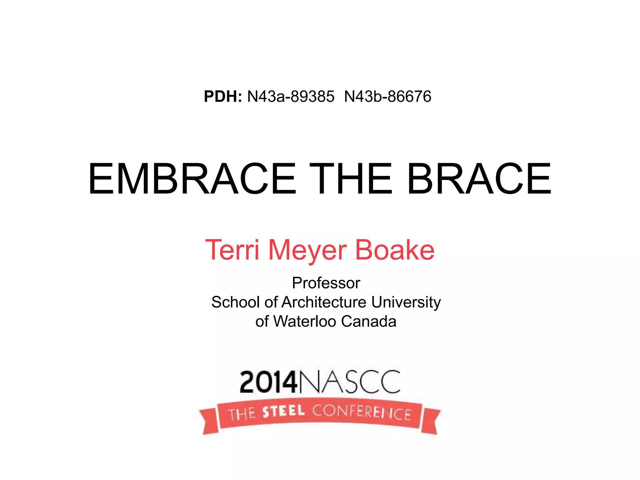 Embrace the Brace - NASCC 2014 | PPTX