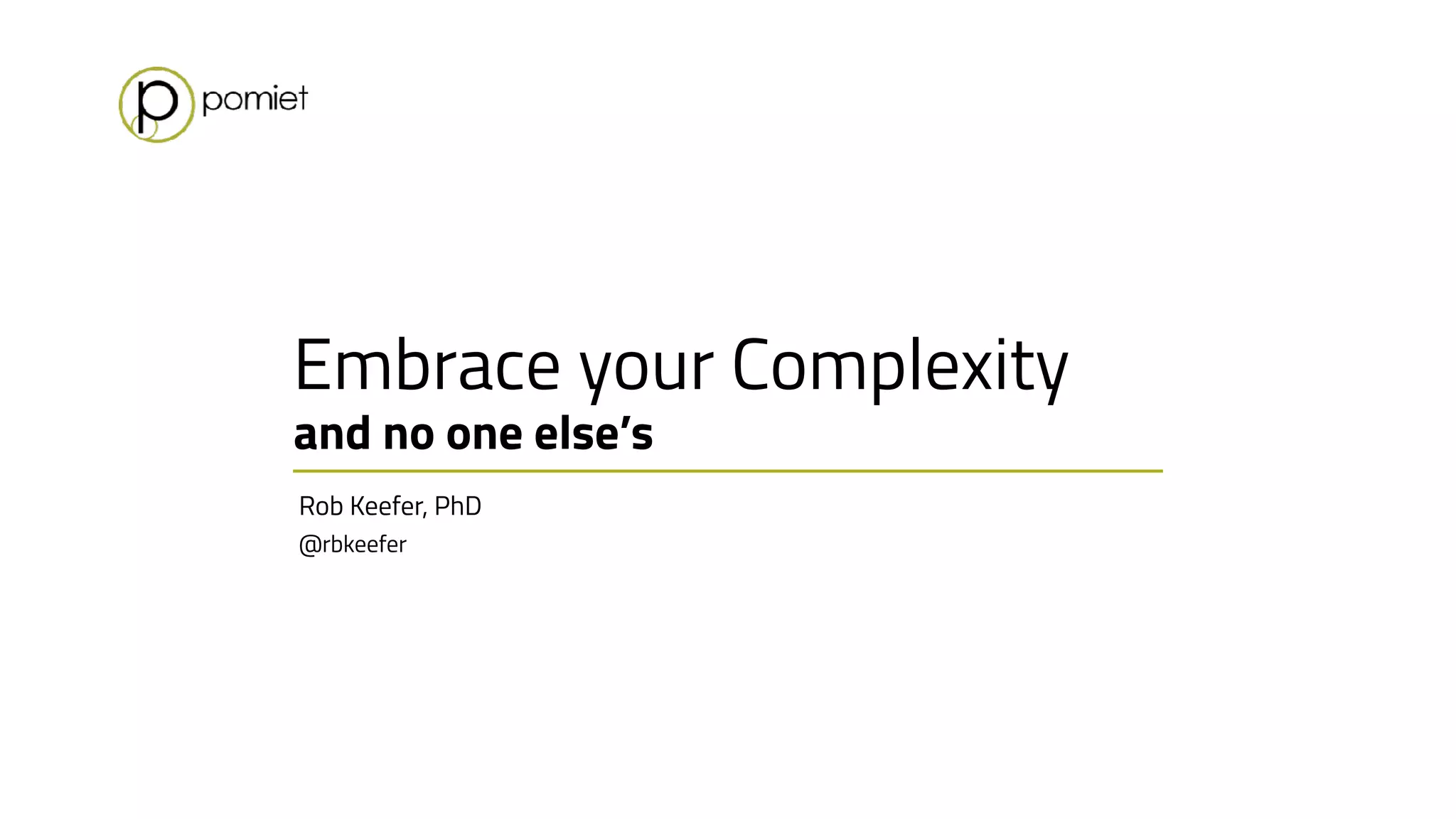 Embrace Complexity | PDF