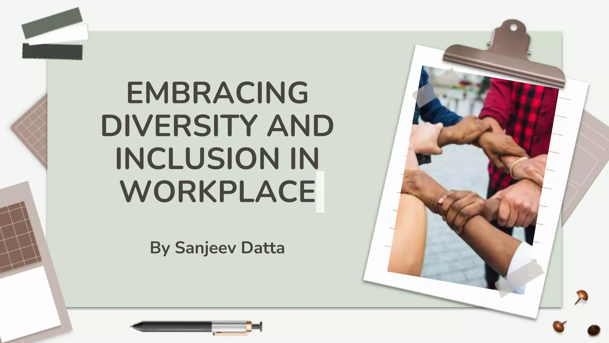 Embracing Diversity and Inclusion in the Workplace | PPTX