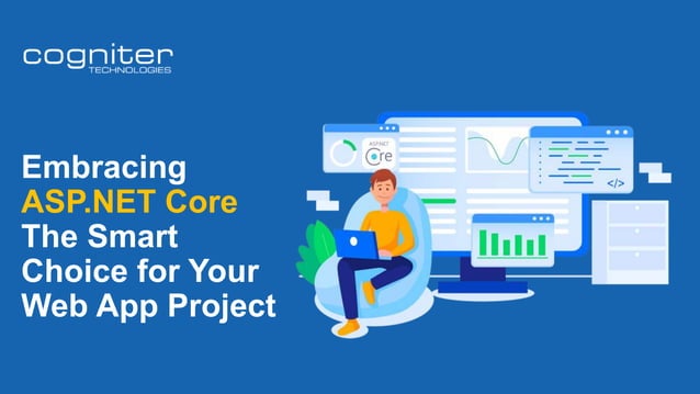 Embracing ASP.NET Core The Smart Choice for Your Web App Project.pptx